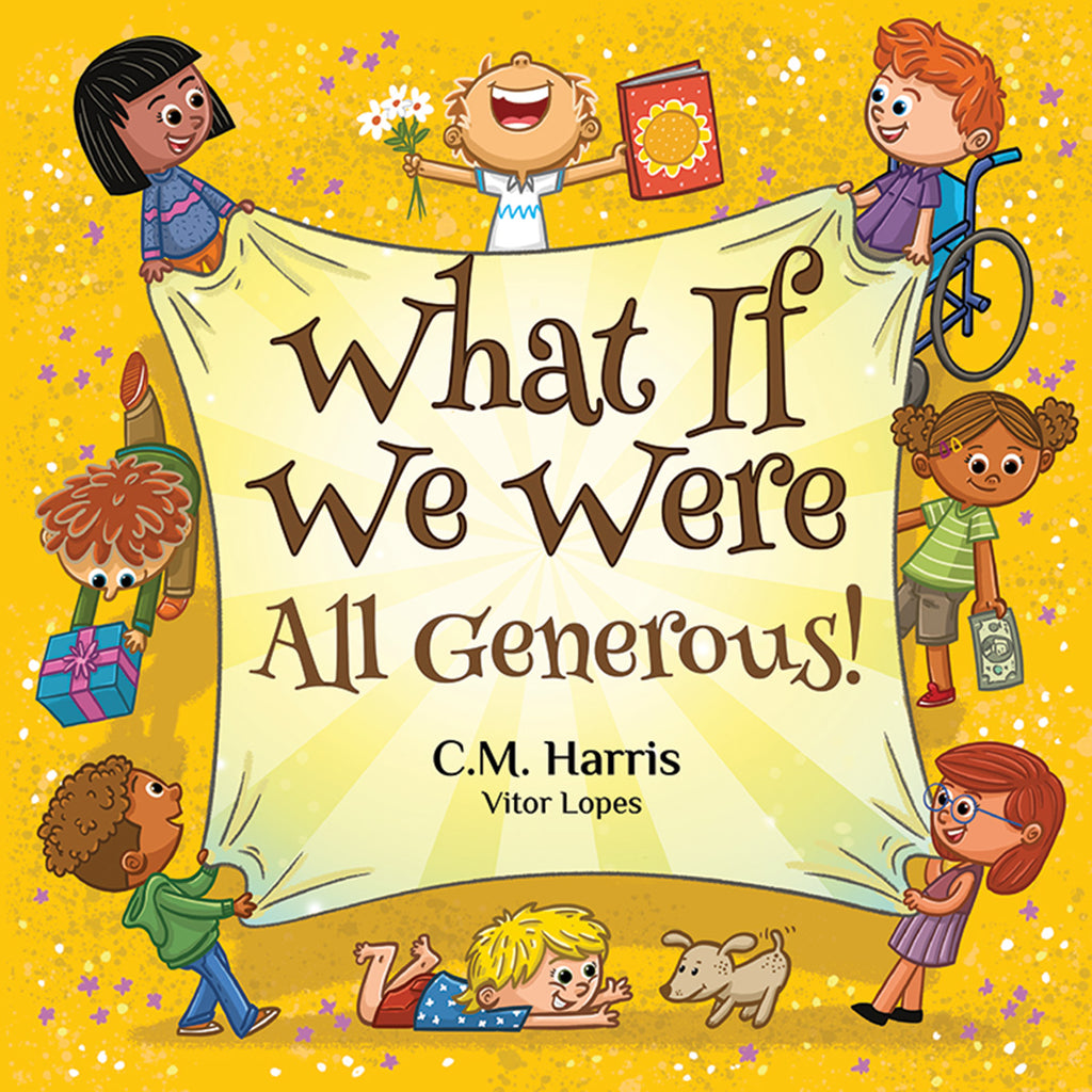 What If We Were All Generous! | What If We Were® Series – Purple ...